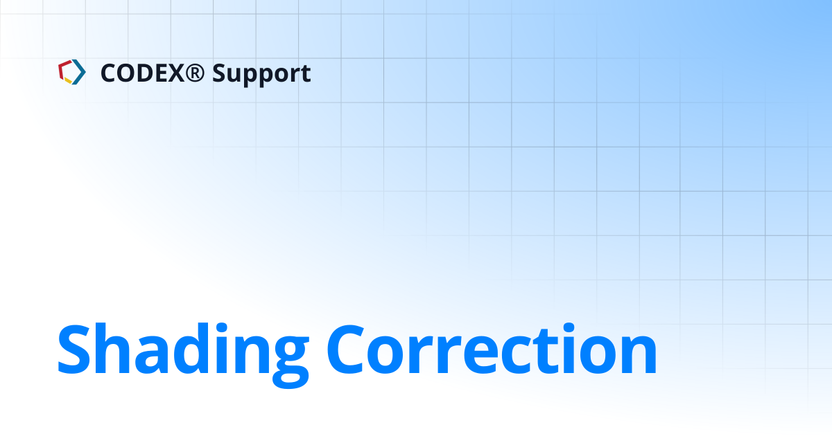 Shading Correction | CODEX® Support